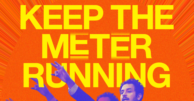 Keep the Meter Running by Kareem Rahma